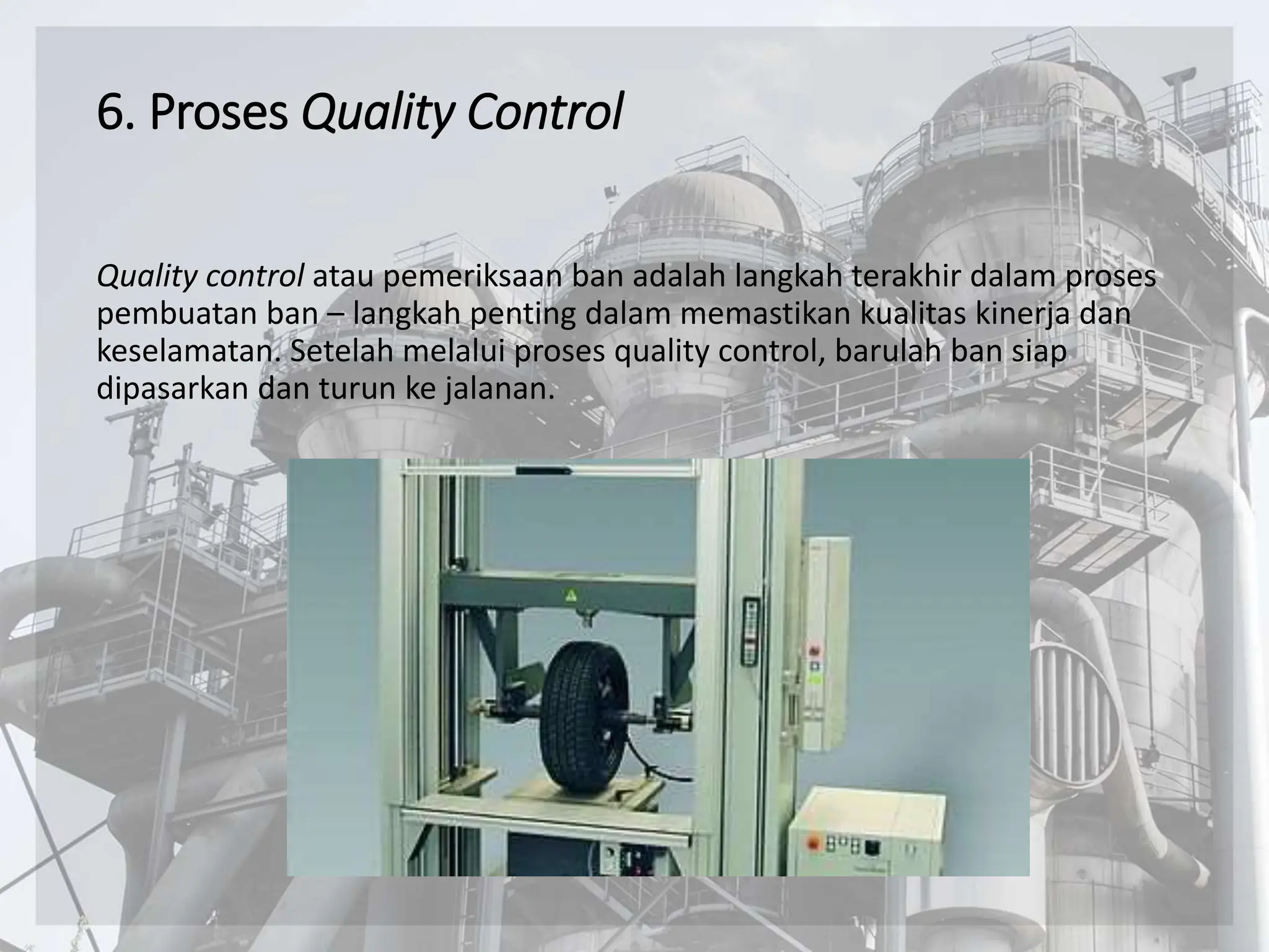 PROSES PEMBUATAN BAN DARI BAHAN LATEX DARI AWAL HINGGA AKHIR.ppt