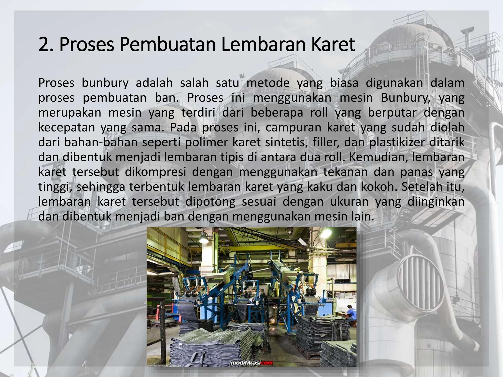 PROSES PEMBUATAN BAN DARI BAHAN LATEX DARI AWAL HINGGA AKHIR.ppt