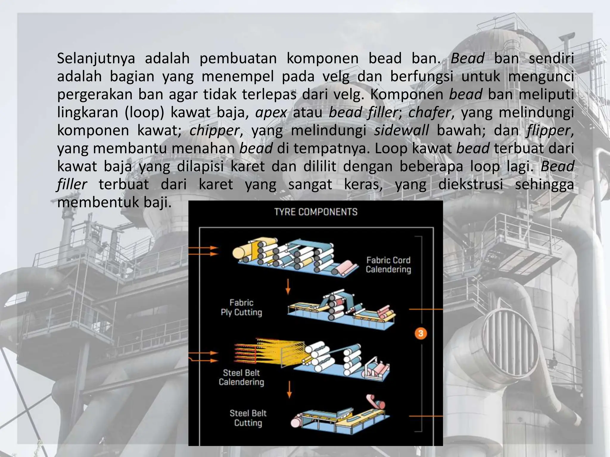 PROSES PEMBUATAN BAN DARI BAHAN LATEX DARI AWAL HINGGA AKHIR.ppt