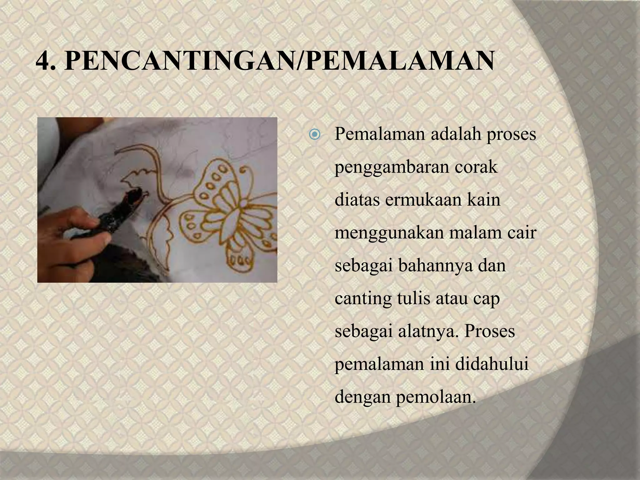 Proses pembuatan batik | PPTX