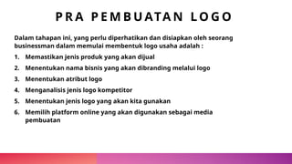 PROSES PEMBUATAN LOGO MENGGUNAKAN AI VIA WIX LOGO MAKER .pptx