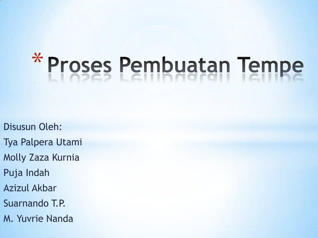 Proses Pembuatan Tempe | PPTX