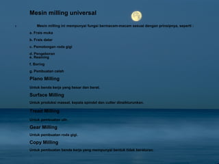 Proses pemotongan (milling dan grinda) | PPT