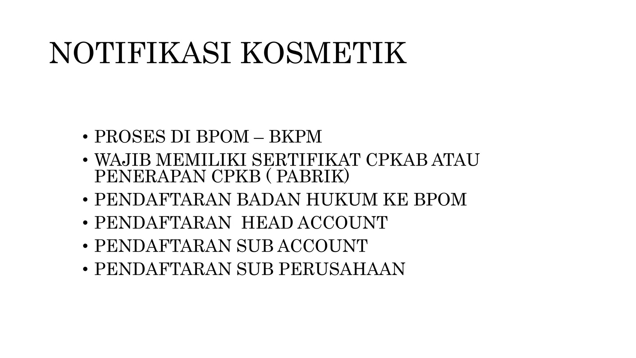 PROSES PENDAFTARAN KOSMETIK.pptx