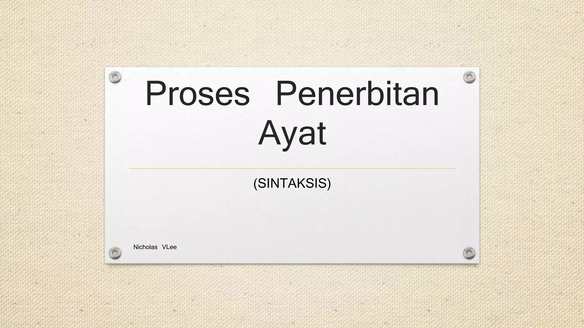 Proses Penerbitan Ayat (sintaksis) | PPTX