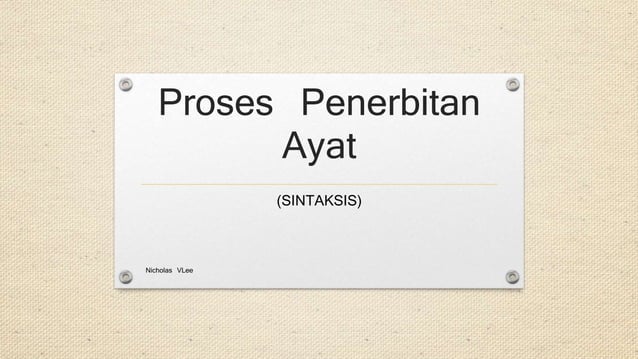 Proses Penerbitan Ayat (sintaksis) | PPTX