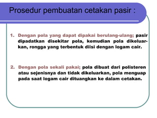 Proses pengecoran | PPT