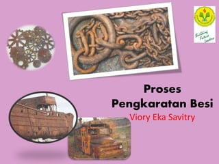 Proses pengkaratan | PPTX