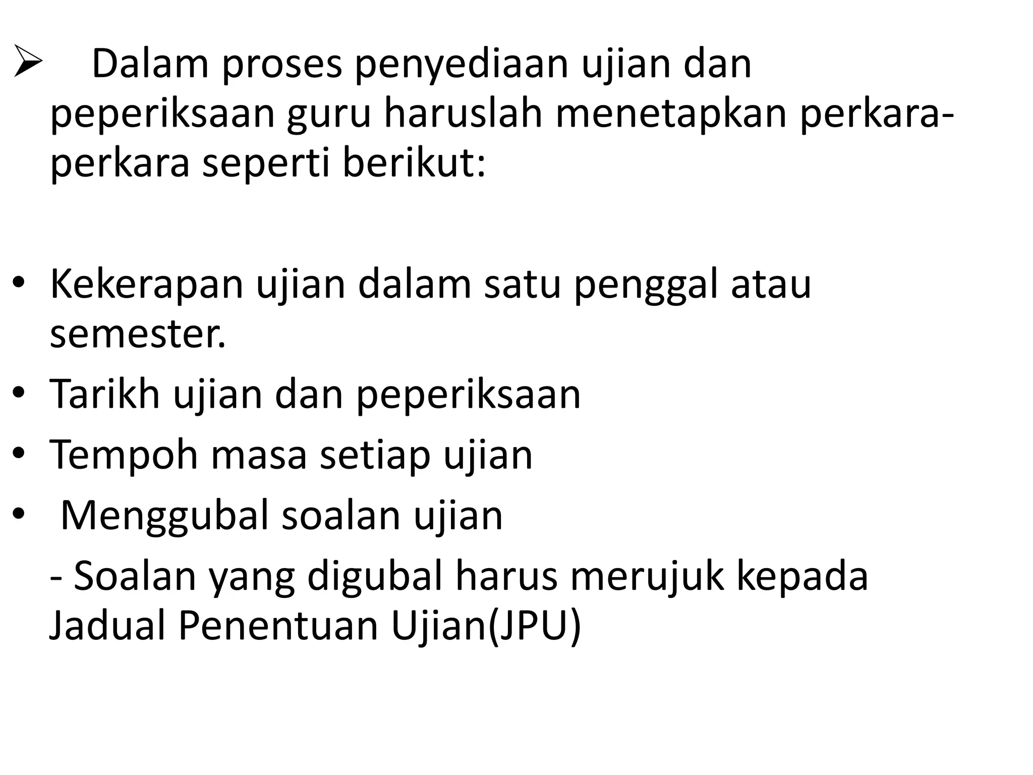 Proses penyediaan ujian dan peperiksaan | PPTX
