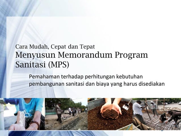 Proses Penyusunan Memorandum Program Sanitasi (MPS) | PPT
