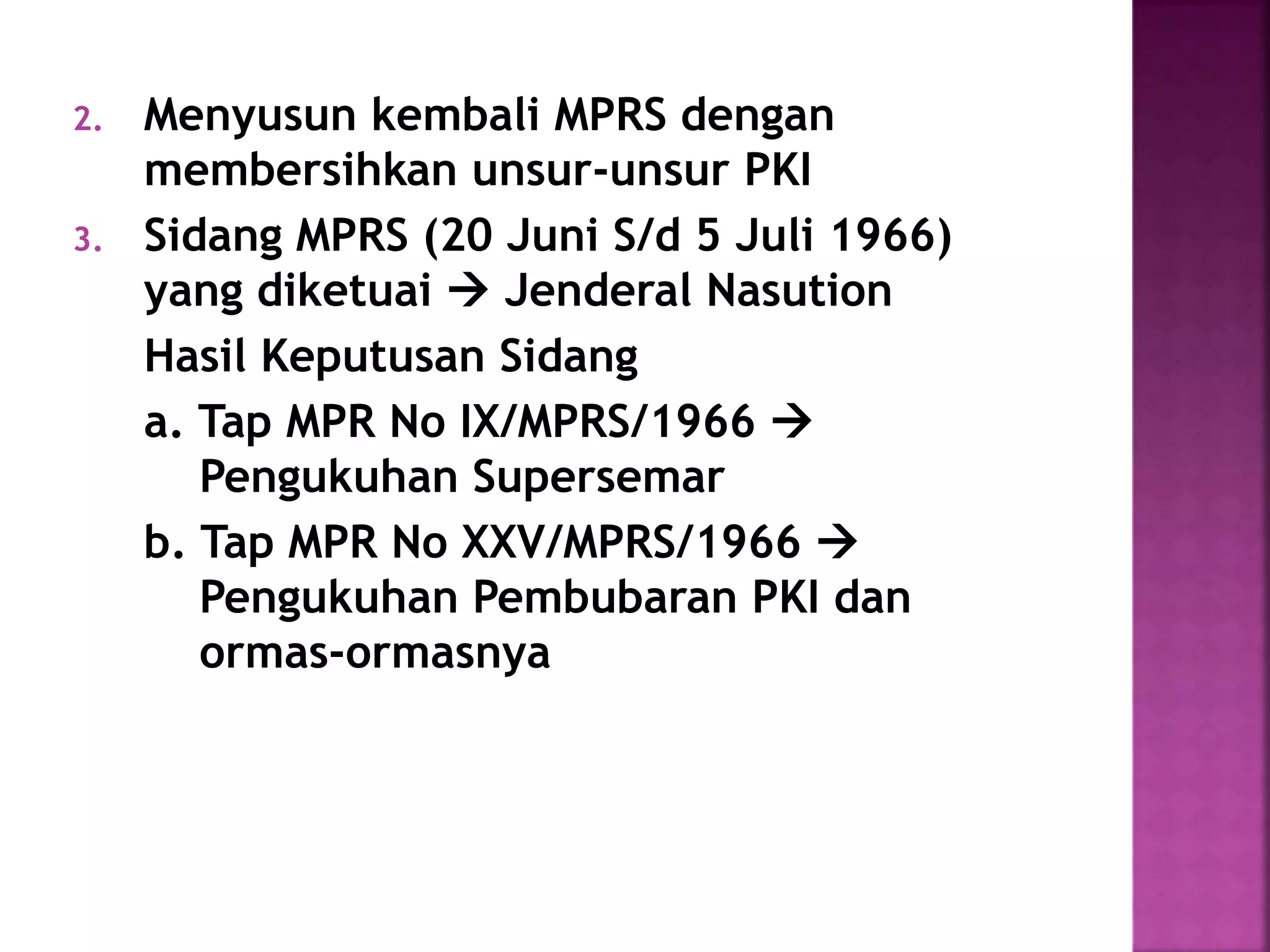 Proses peralihan kekuasaan orla orba | PPTX