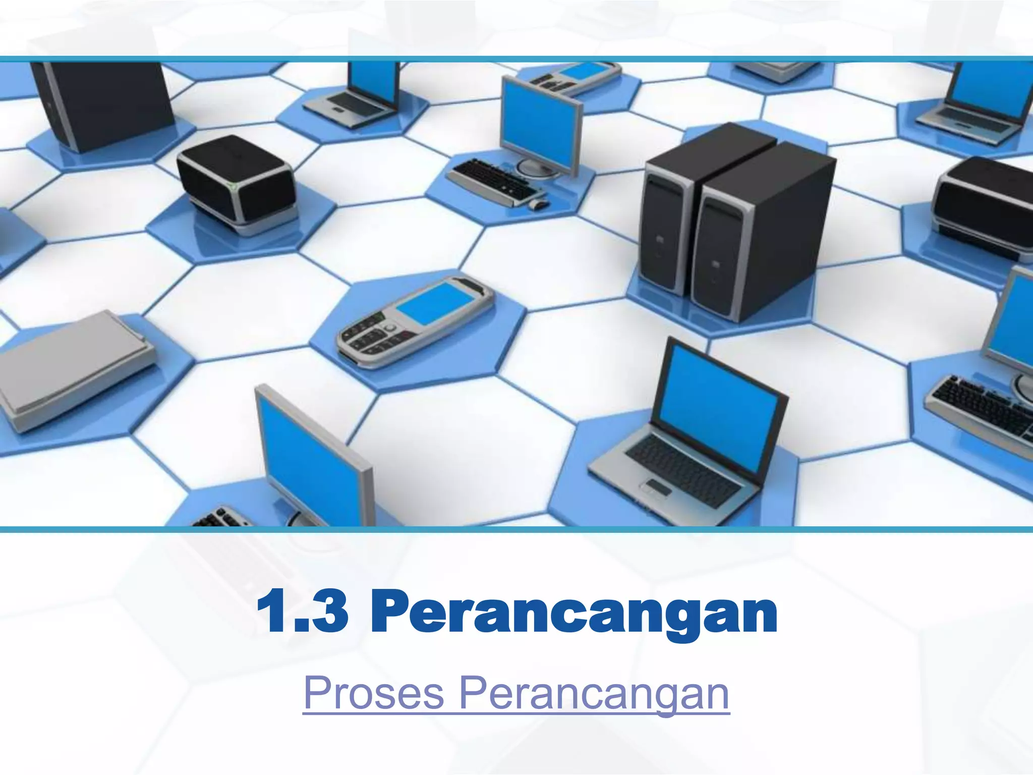 Proses perancangan | PPTX