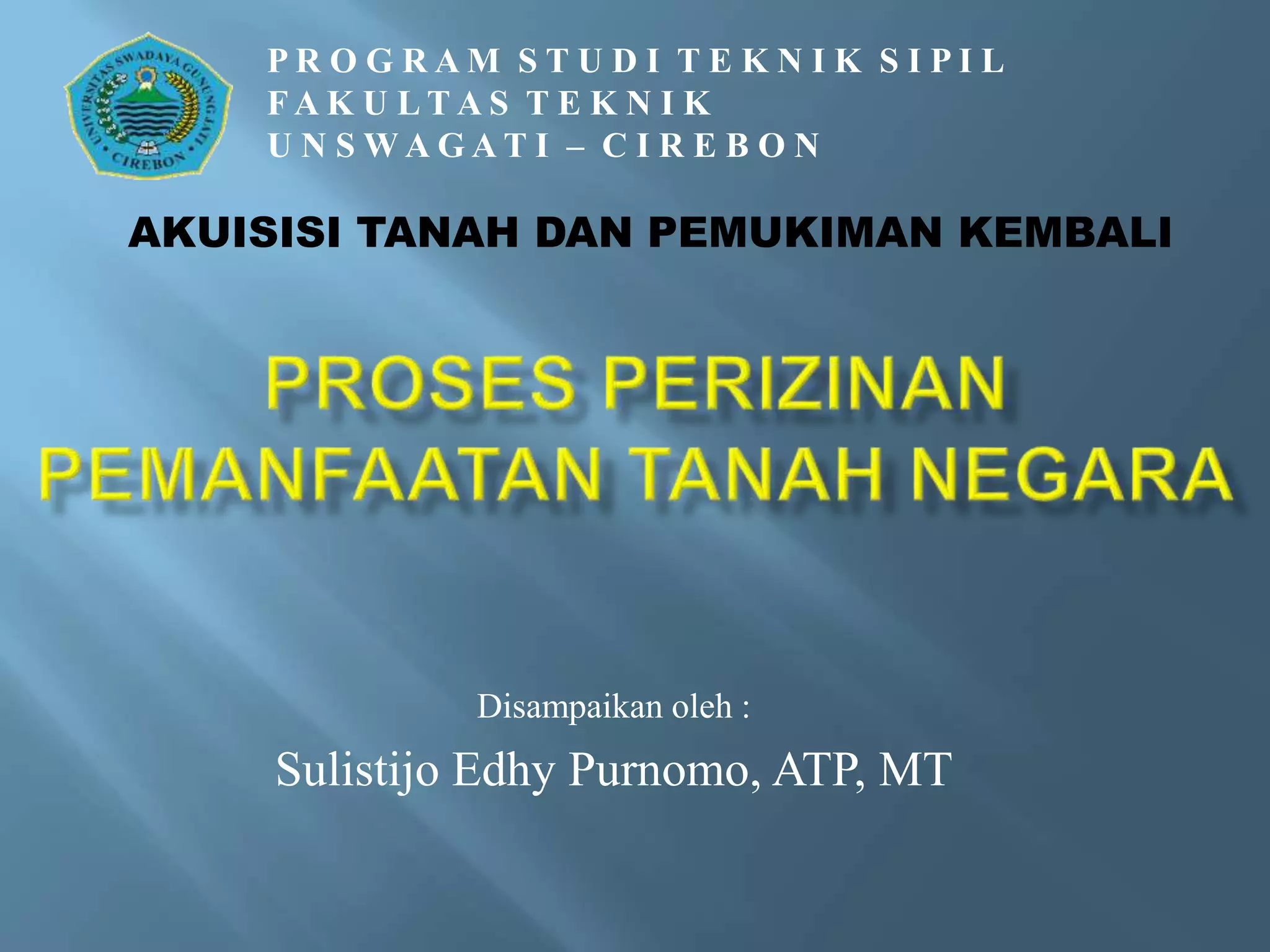 PROSES PERIZINAN PEMANFAATAN TANAH NEGARA.pptx