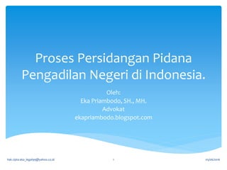 Proses persidangan pidana pengadilan negeri di indonesia | PPTX