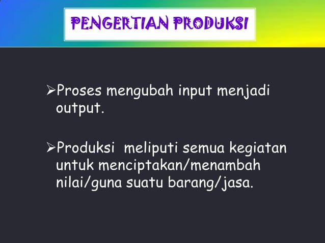 Proses produksi | PPT