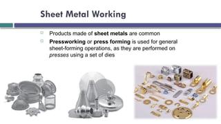 Proses Produksi 1-Sheet Metal Working Part 1 | PPTX