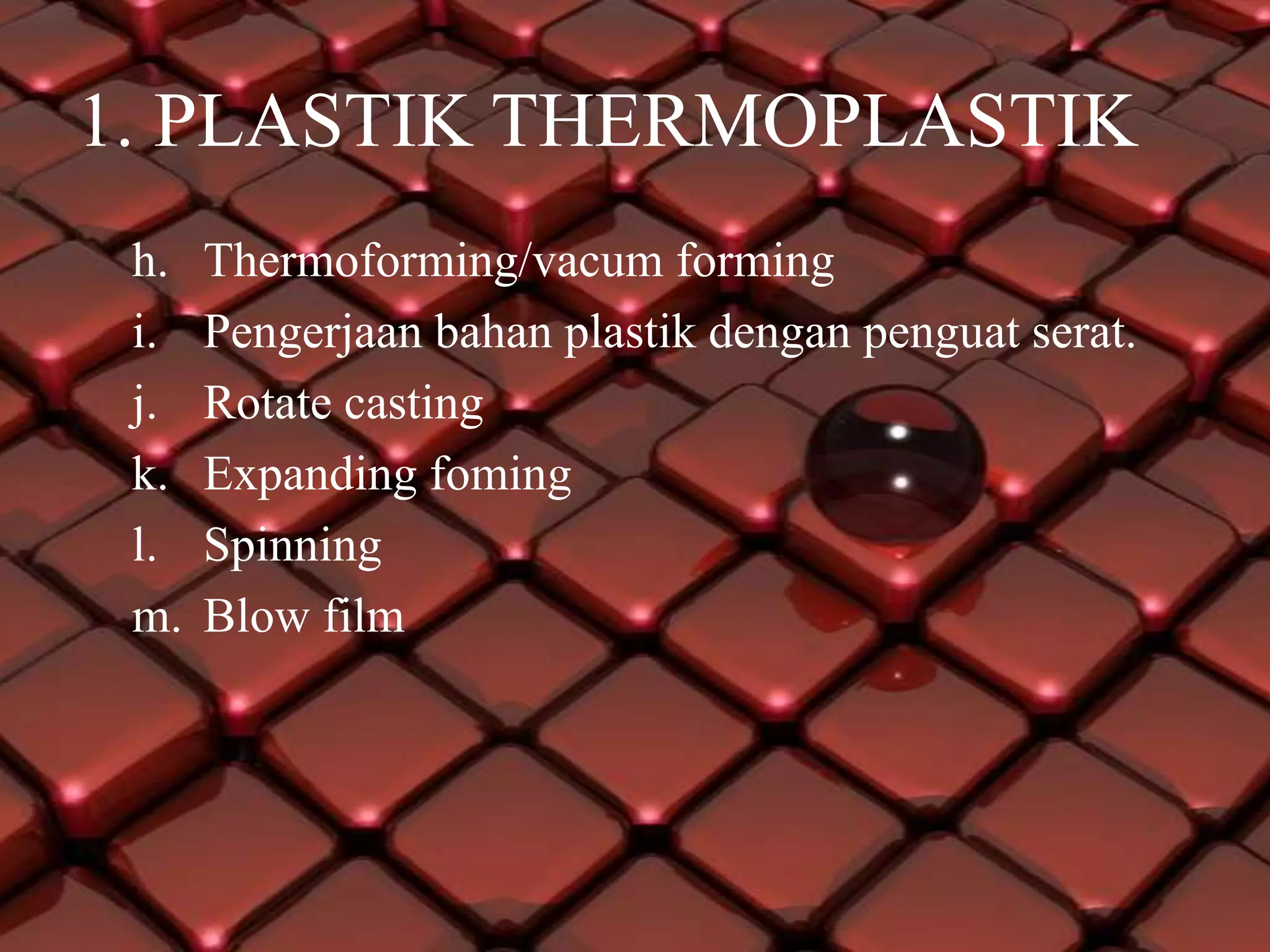 Proses produksi plastik | PPTX