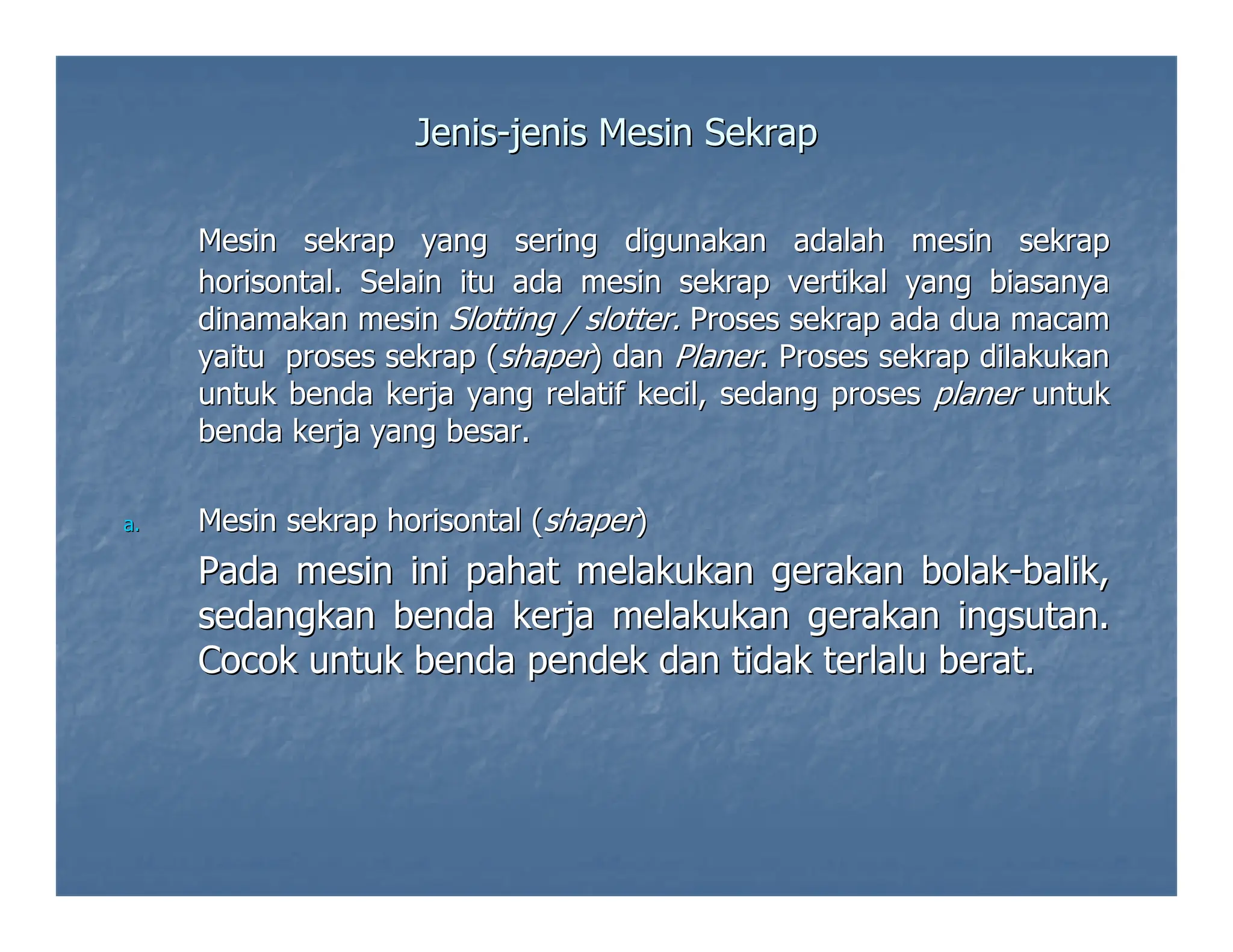 Proses Sekrap (Shaping) mesin perkakas.pdf