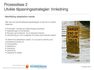 Prosessfase 2 Utvikle tilpasningsstrategier - innledning | PPT