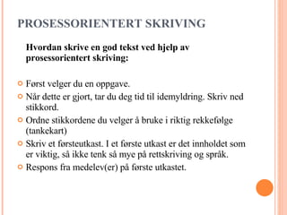 Prosessorientert Skriving | PPT