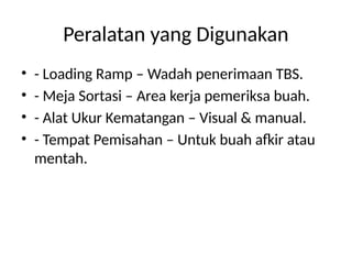 Proses Sortasi di Pabrik Kelapa Sawit (PKS).pptx