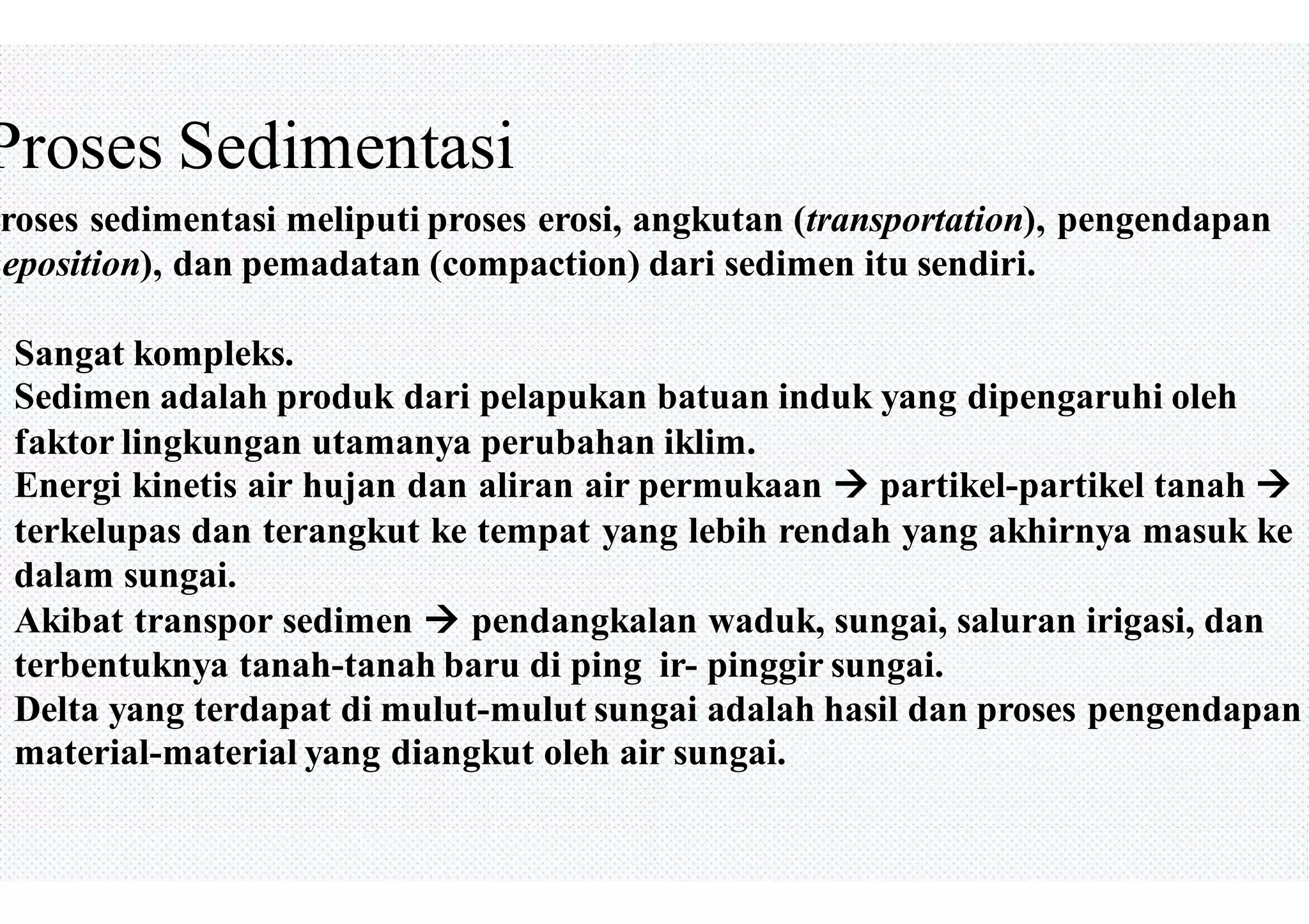 Proses terjadinya sedimentasi ppt | DOCX