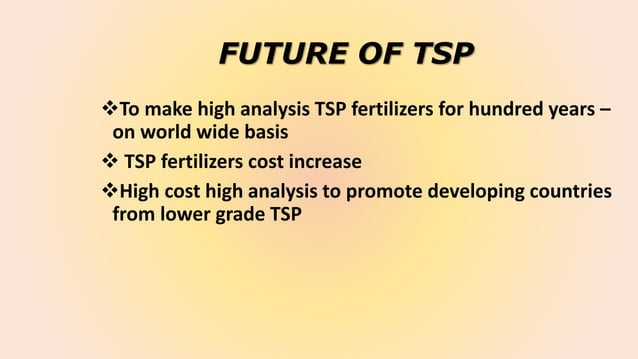 How to use TSP fertilizer manufacturing | PPTX | Agriculture | Industries
