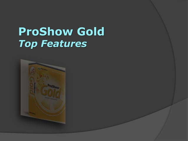 Proshow gold | PPT