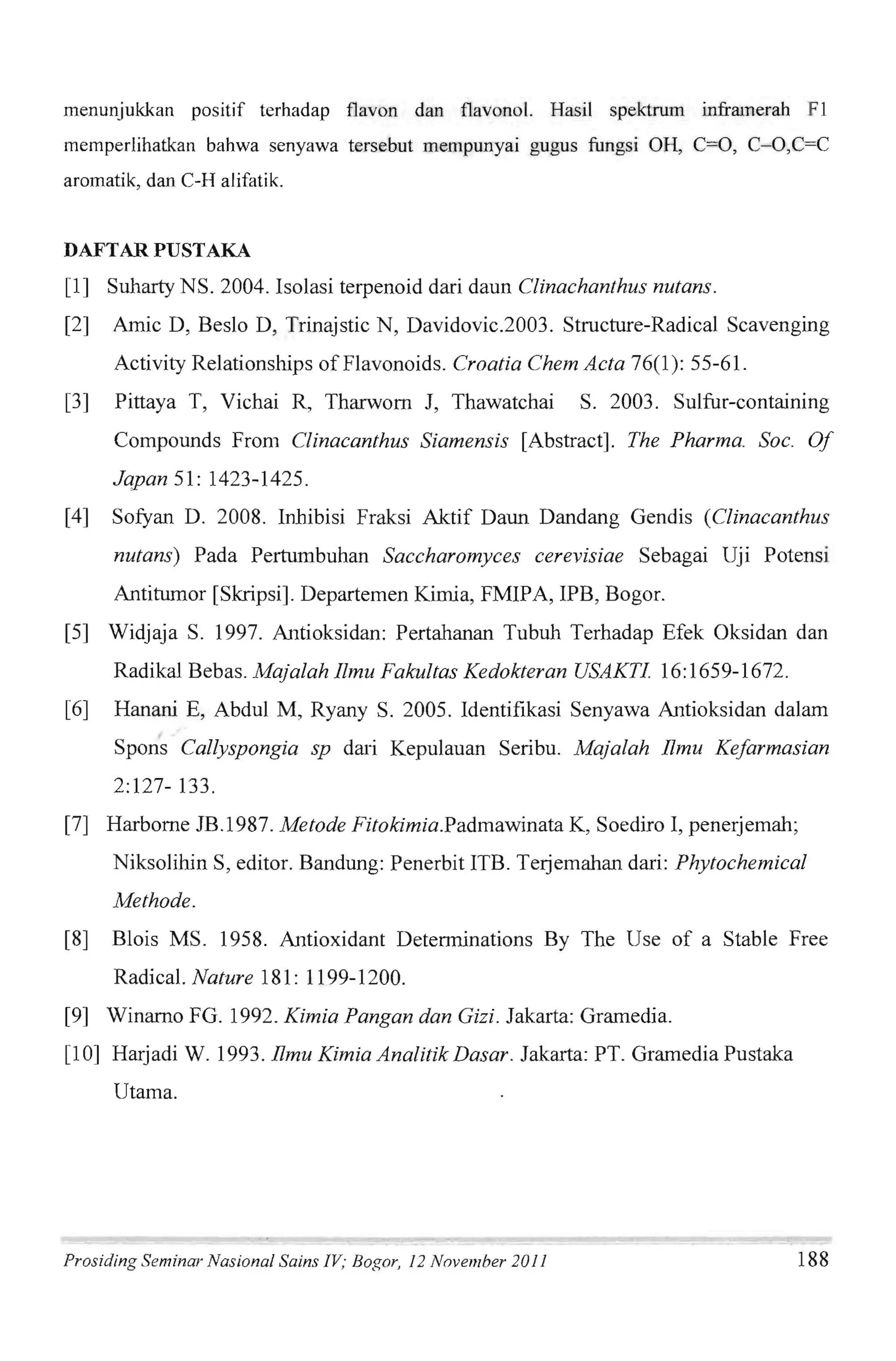 ISOLASI DAN IDENTIFIKASI GOLONGAN FLAVONOID DAUN DANDANG GENDIS (Clinacanthus nutans) BERPOTENSI ...