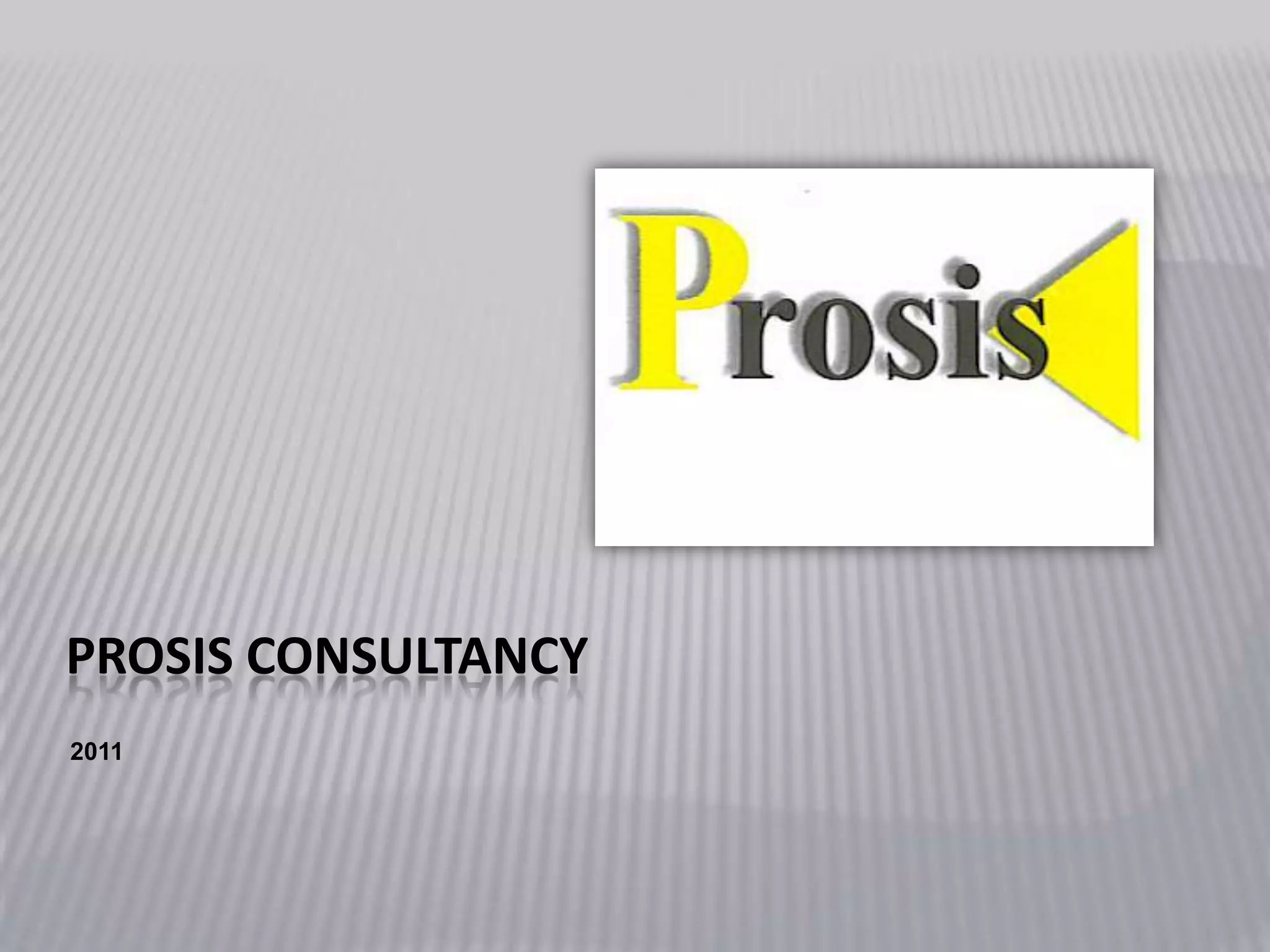 Prosis Hr Presentation20110613 1 | PPT
