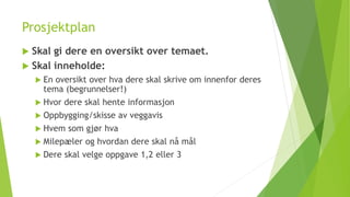 Prosjekt for 8 trinn | PPTX