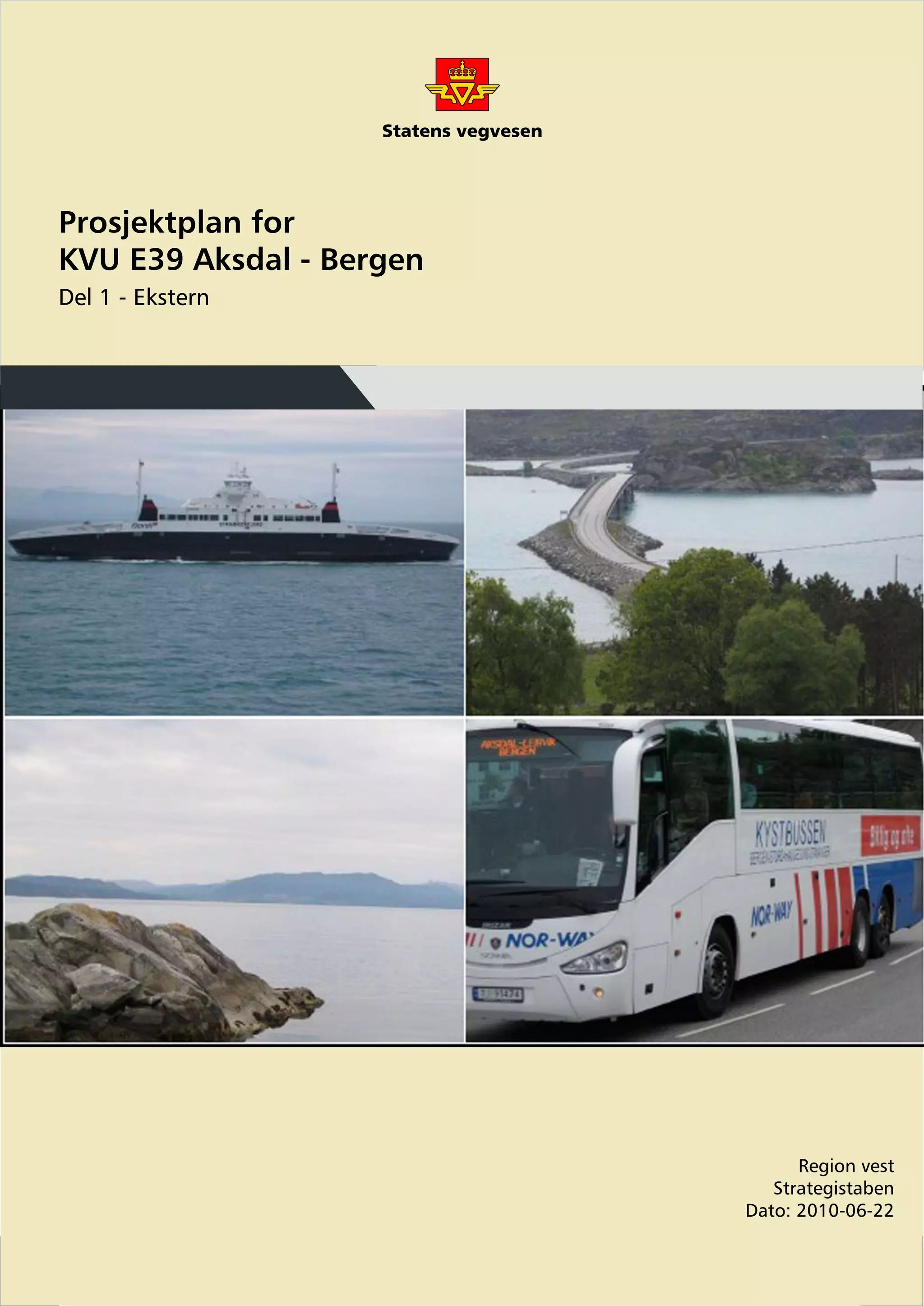 Prosjektplan KVU E39 Aksdal-Bergen | PDF