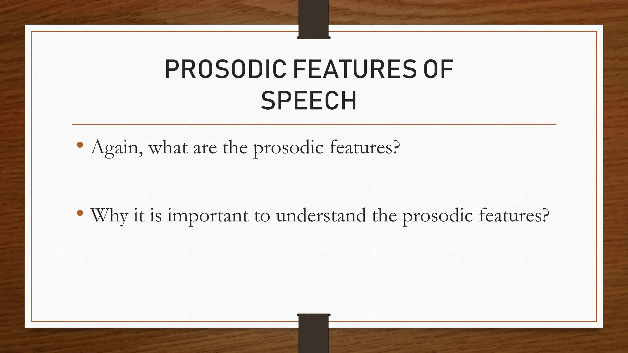 PROSODIC features of speech and their definition.pptx
