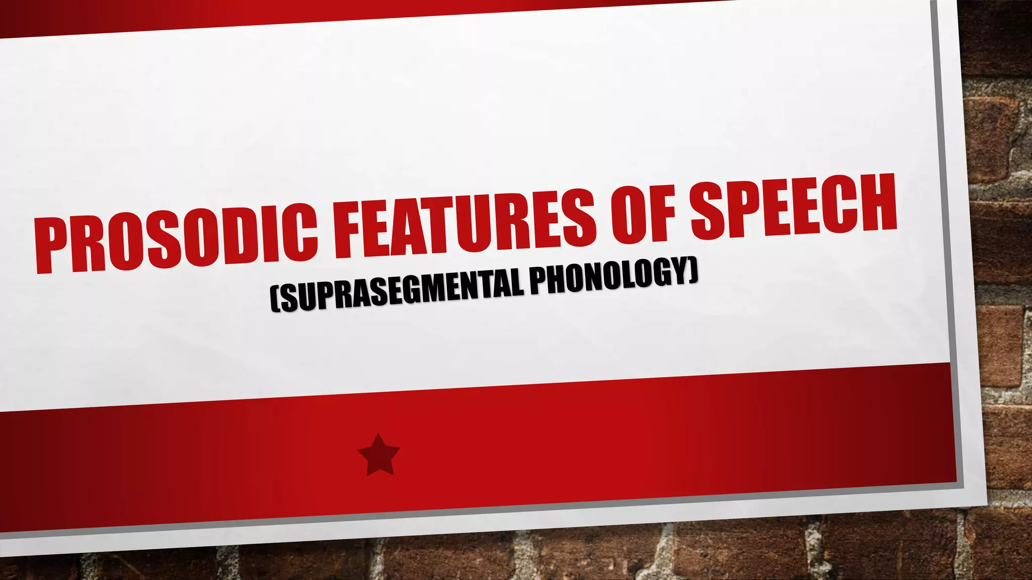 Prosodic features of speech | PPTX