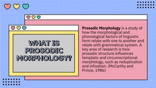 Prosodic Morphology.pptx