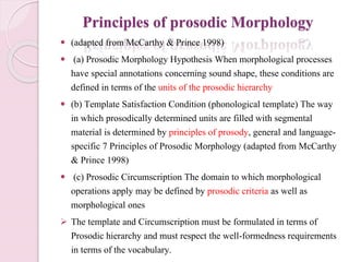 Prosodic Morphology | PPTX