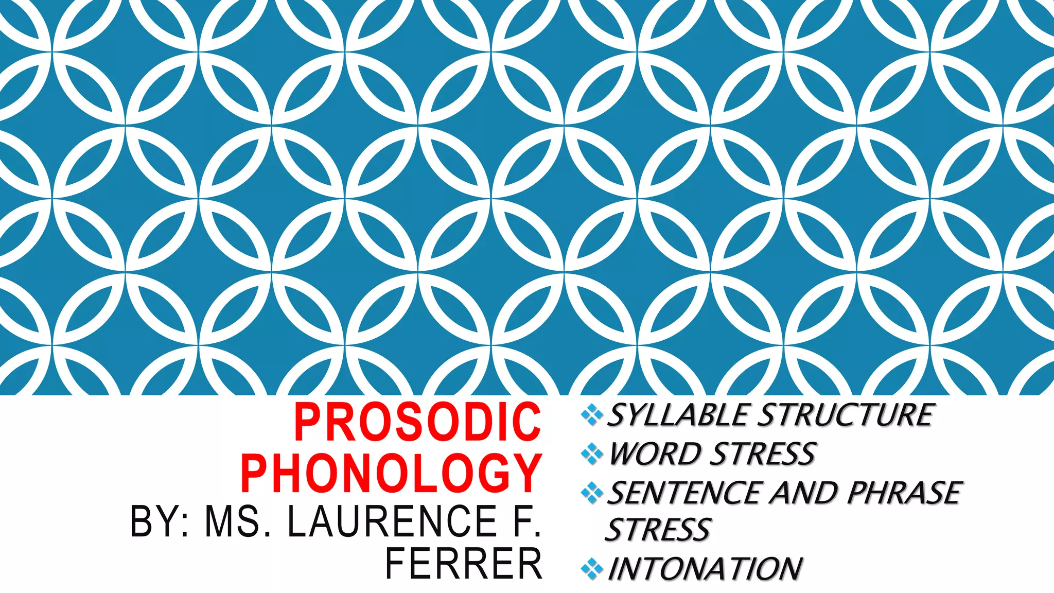 Prosodic phonology ms ferrer | PPTX
