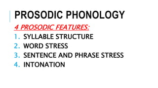 Prosodic phonology ms ferrer | PPTX