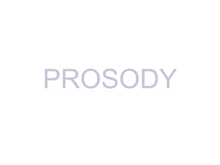 Prosody | PPTX