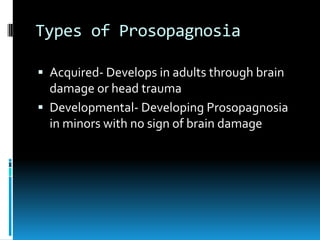 Prosopagnosia | PPTX