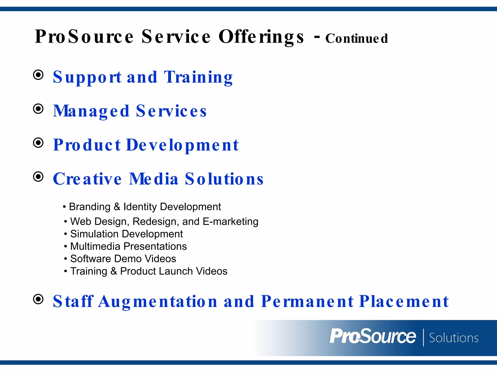 Pro Source Overview Moss 1 09 | PPT