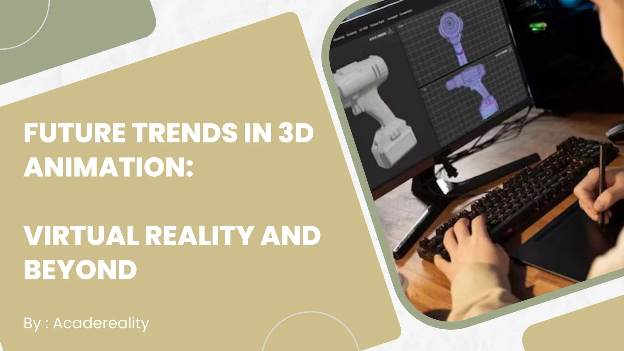 Prospects for 3D Animation in the Future: Virtual Reality and Beyond | PPT