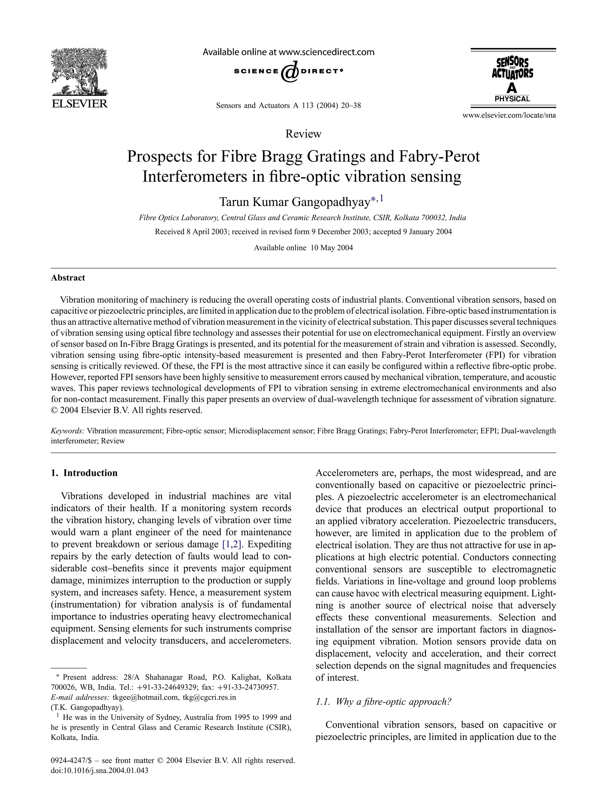 Prospects for Fibre Bragg Gratings and Fabry-Perot Interferometers in ...