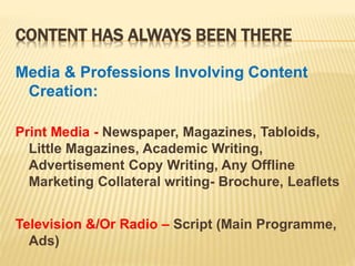 Prospects of content writing as career | PPTX | Internet | Computing