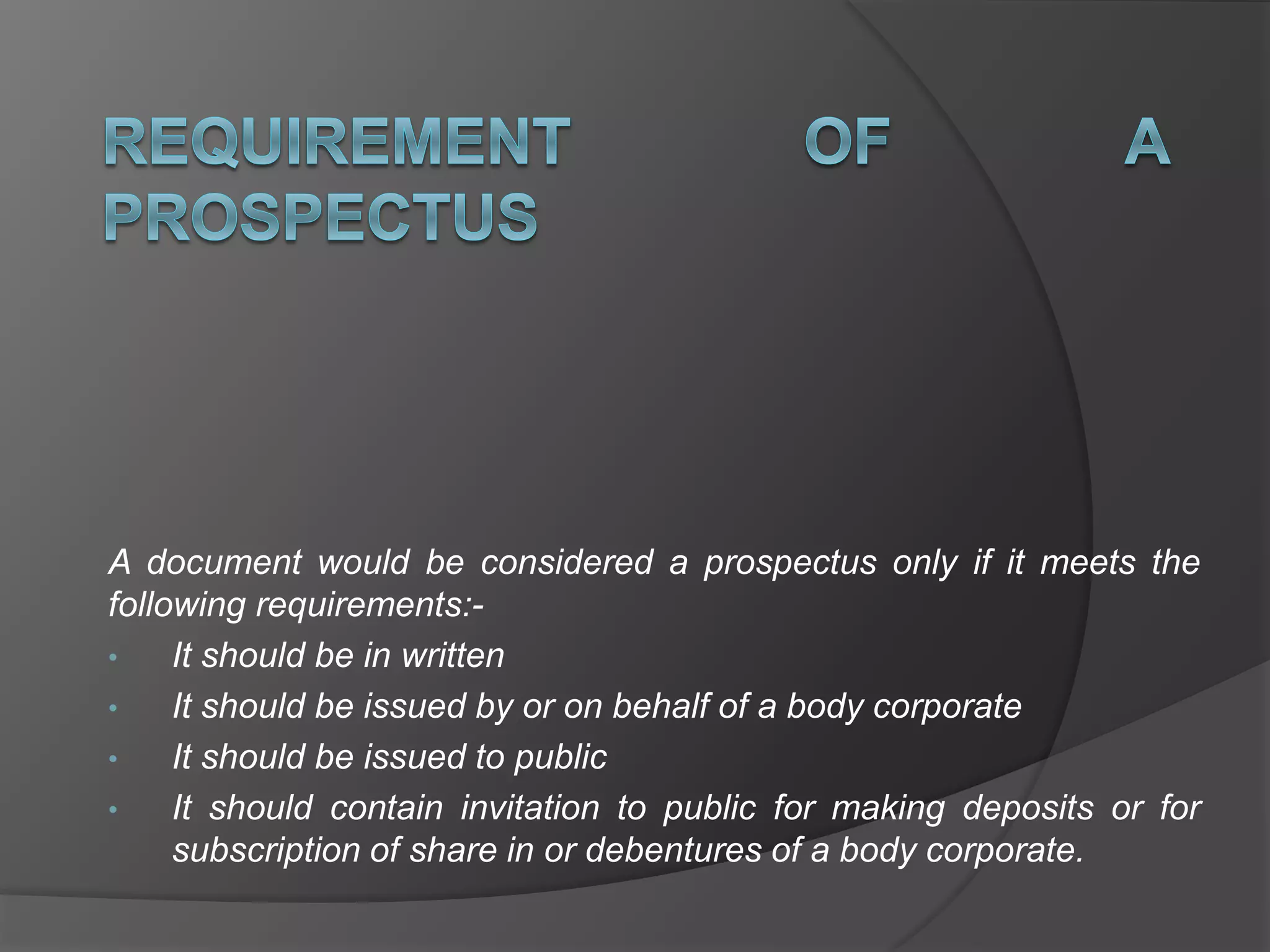 Prospectus & Requirements of the Prospectus. | PPTX