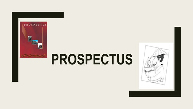 TYPES OF Prospectus | PPTX