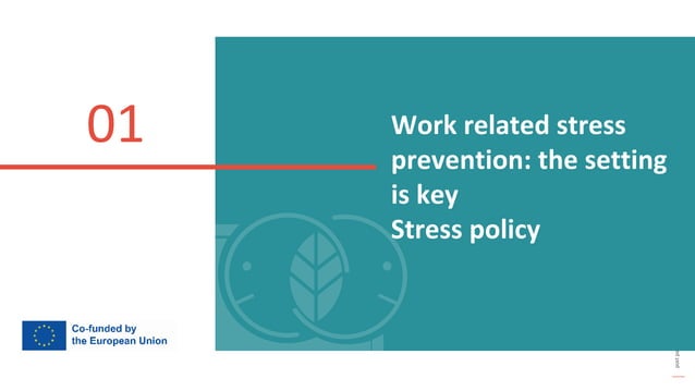 Module 2 / Unit 3 Work related stress prevention and actions | PPTX