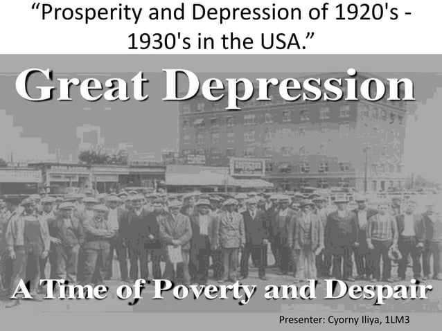 Prosperity and depression of 1920's 1930's | PPT
