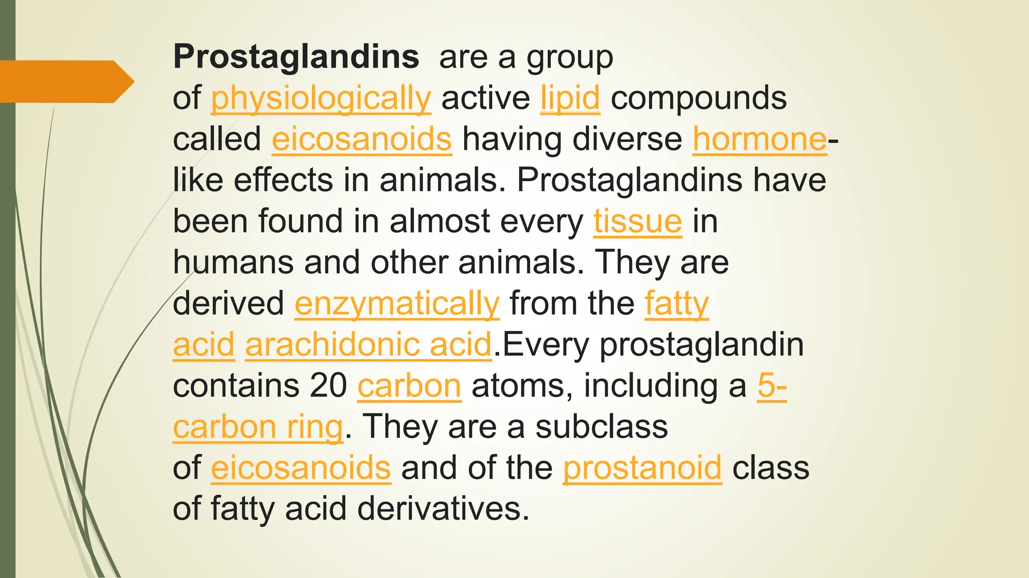 PROSTAGLANDINS IN PHARMACOLOGY PRESENTATION | PPTX