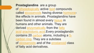 PROSTAGLANDINS IN PHARMACOLOGY PRESENTATION | PPTX